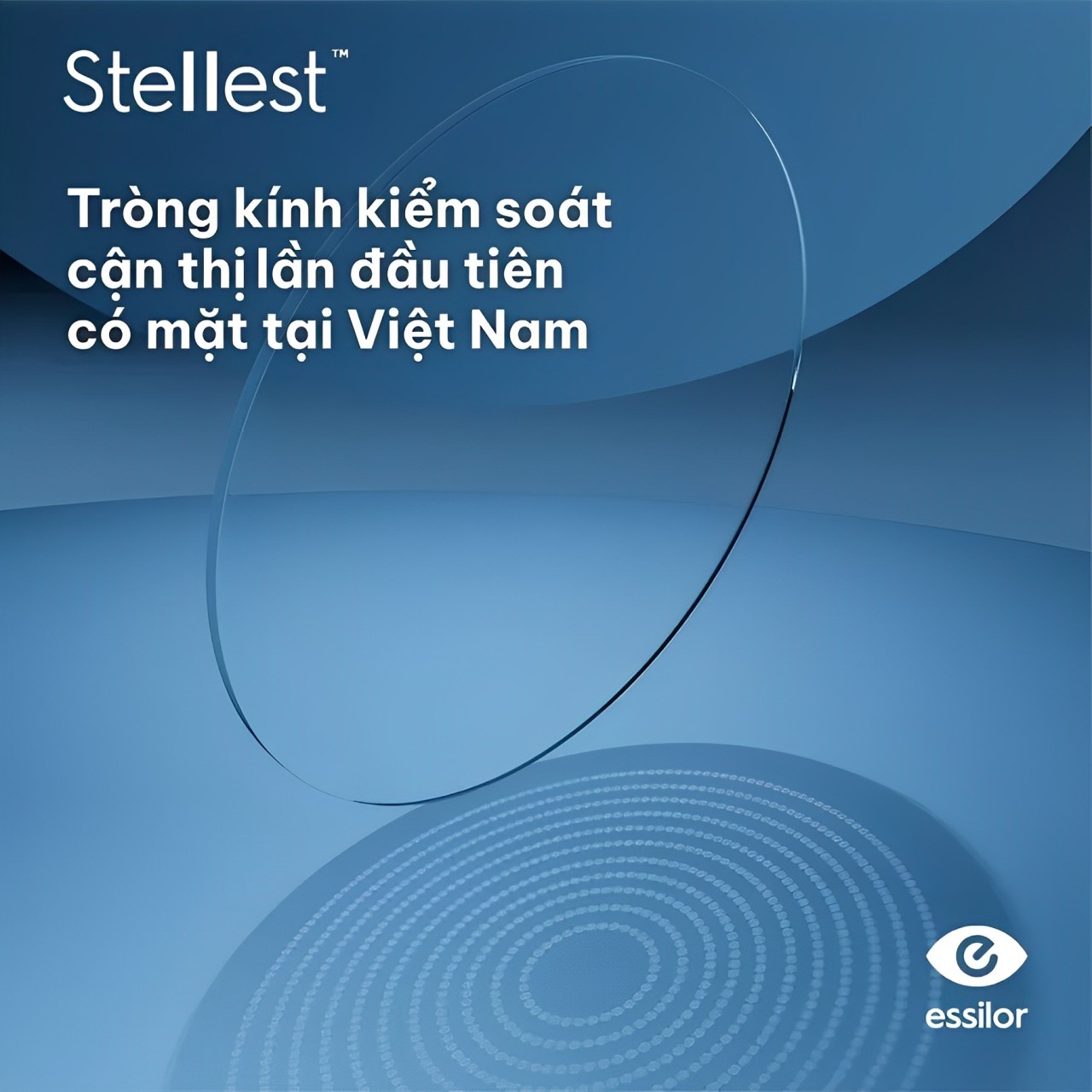 Kính Essilor Stellest: Giải pháp hiệu quả kiểm soát cận thị cho trẻ em ...